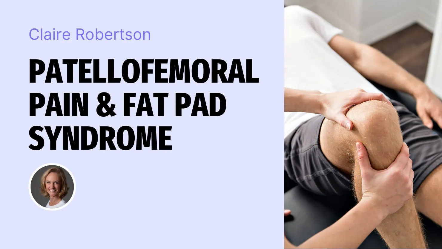 Dor patelo-femoral e síndrome do coxim adiposo | Curso online